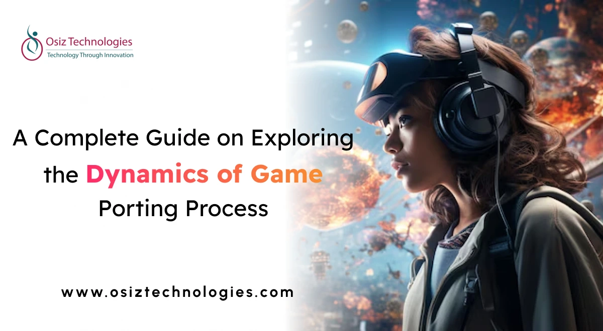 A Complete Guide on the Game Porting Process